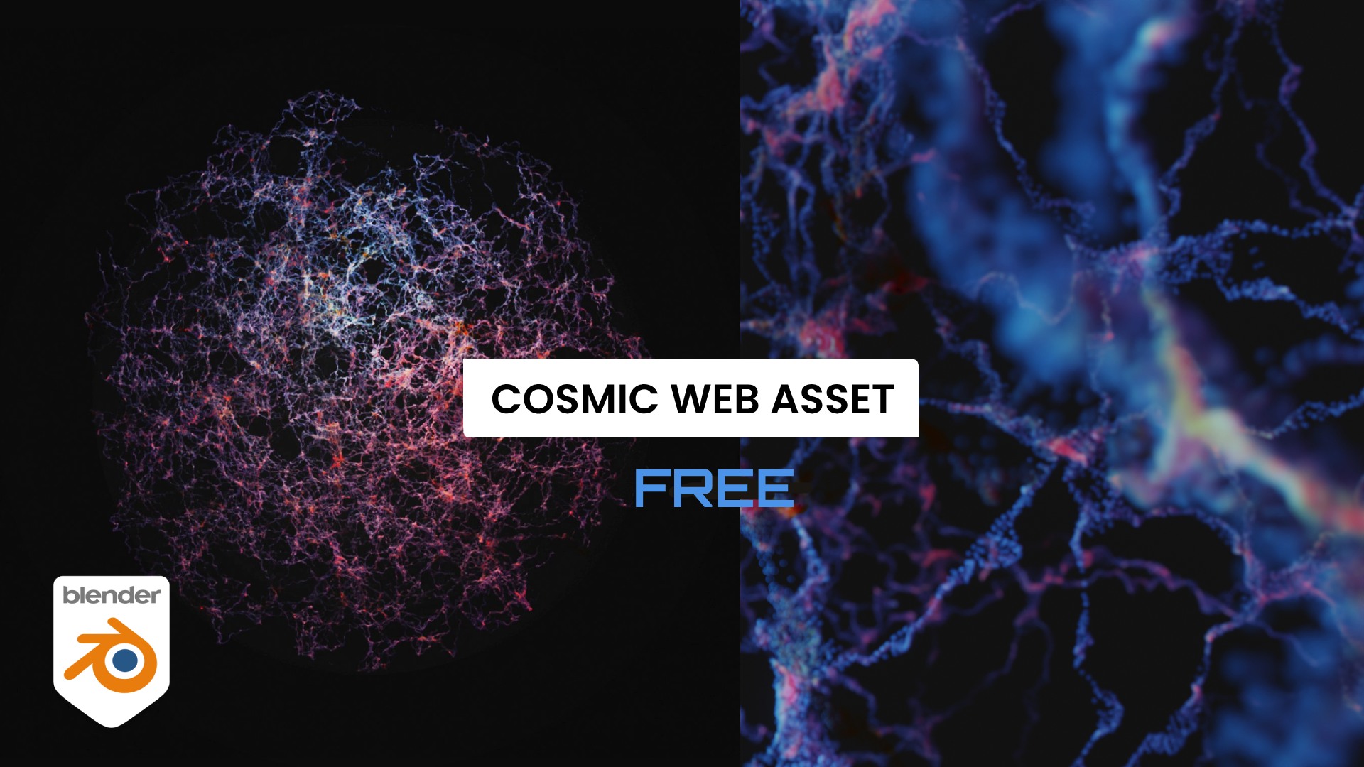 Cosmic Web Ultra Detail - Blender Asset (Free & Advanced) • Creative Shrimp